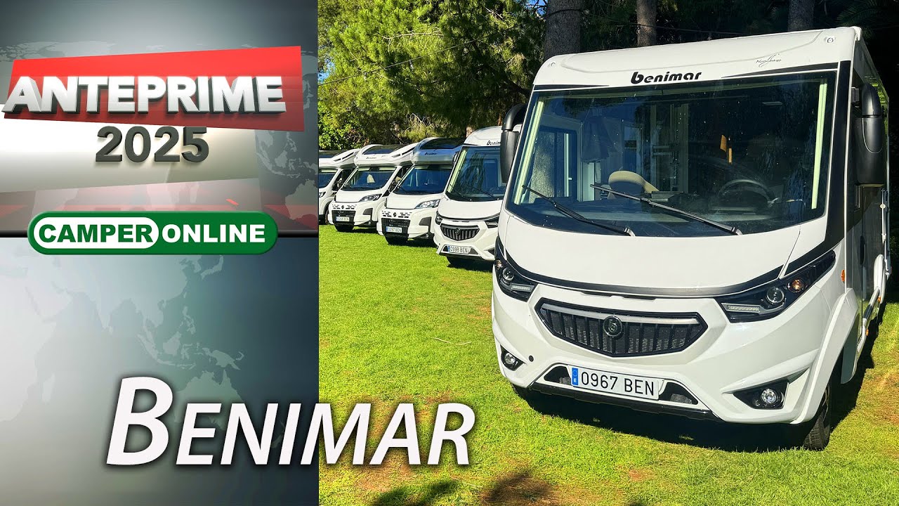 Benimar: anteprime e novità camper e van 2025 - YouTube