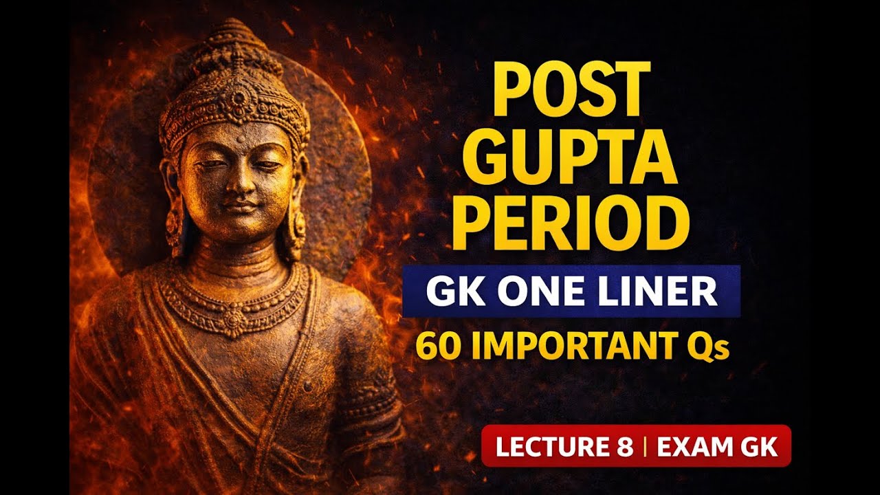 Post Gupta Period GK One Liner | Ancient India | Lecture 8 - YouTube