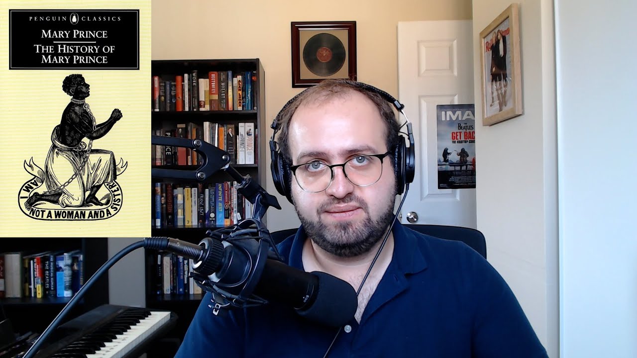 Mary Prince - The History of Mary Prince (1831) BOOK REVIEW - YouTube