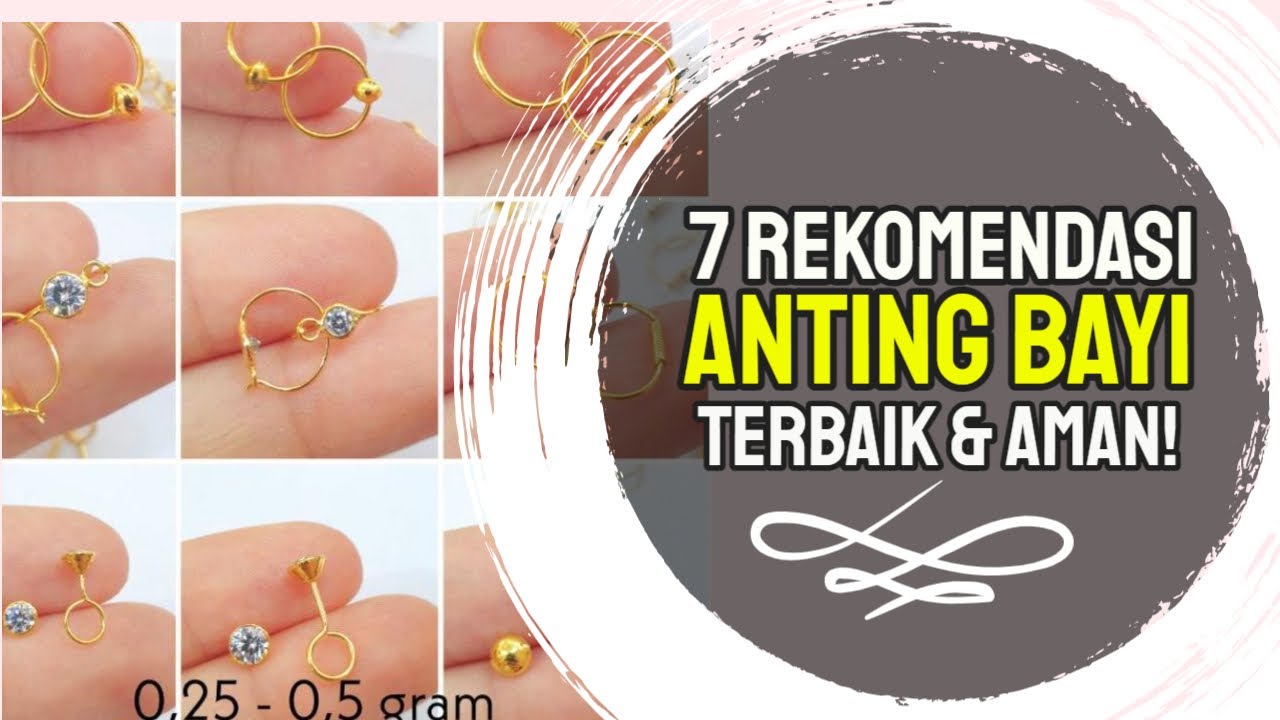🔴 Anting Bayi Yang Aman Tidak Mudah Lepas 7 Rekomendasi Anting Bayi ...