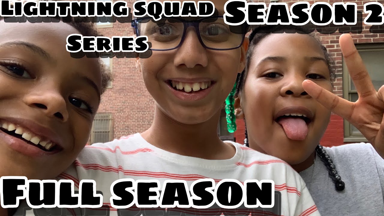 Lightning Squad series season 2 Full season - YouTube