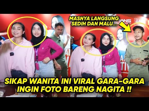 GARA-GARA INGIN FOTO BARENG Nagita Slavina, SIKAP WANITA ini VIRAL diSOSIAL MEDIA !!