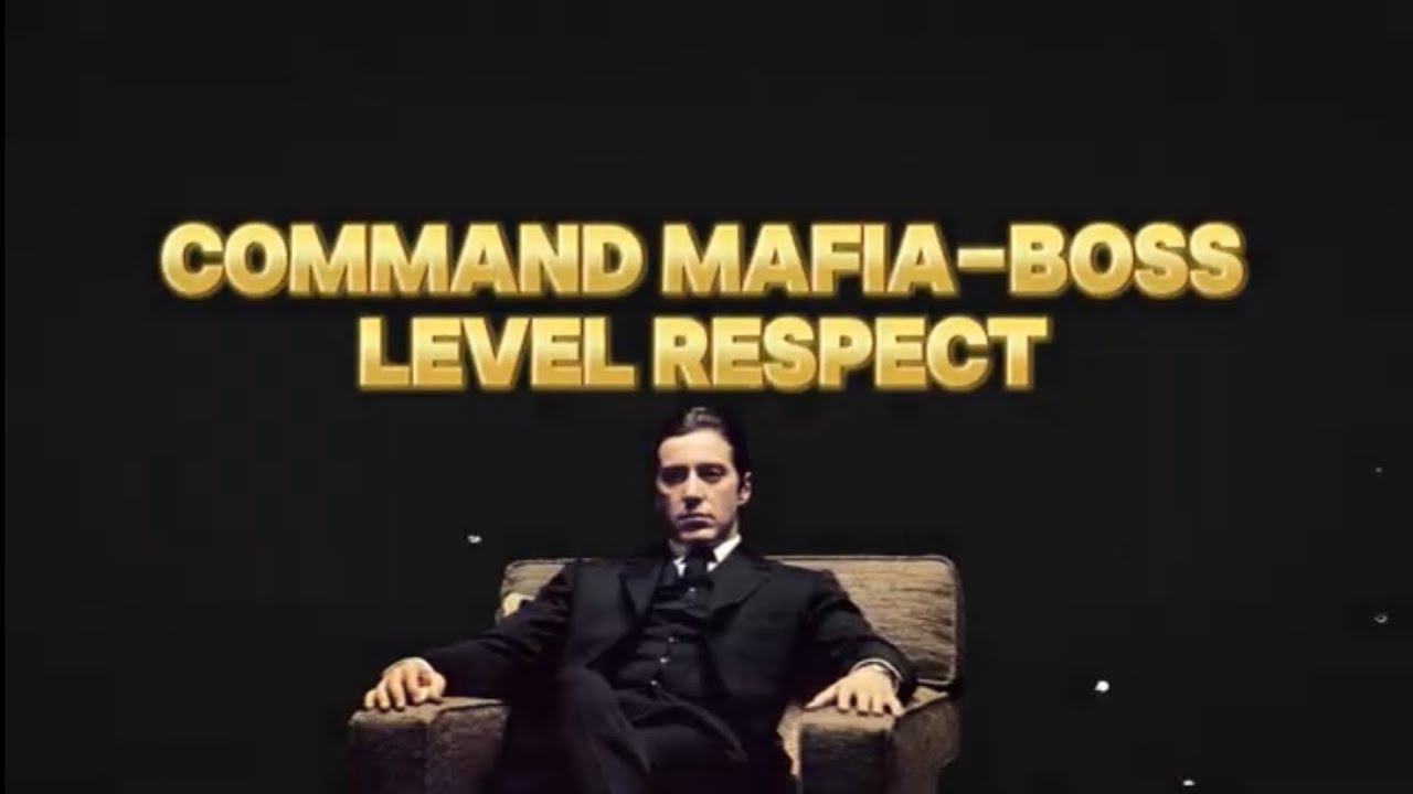 How to Command Respect Like a Mafia Boss - YouTube