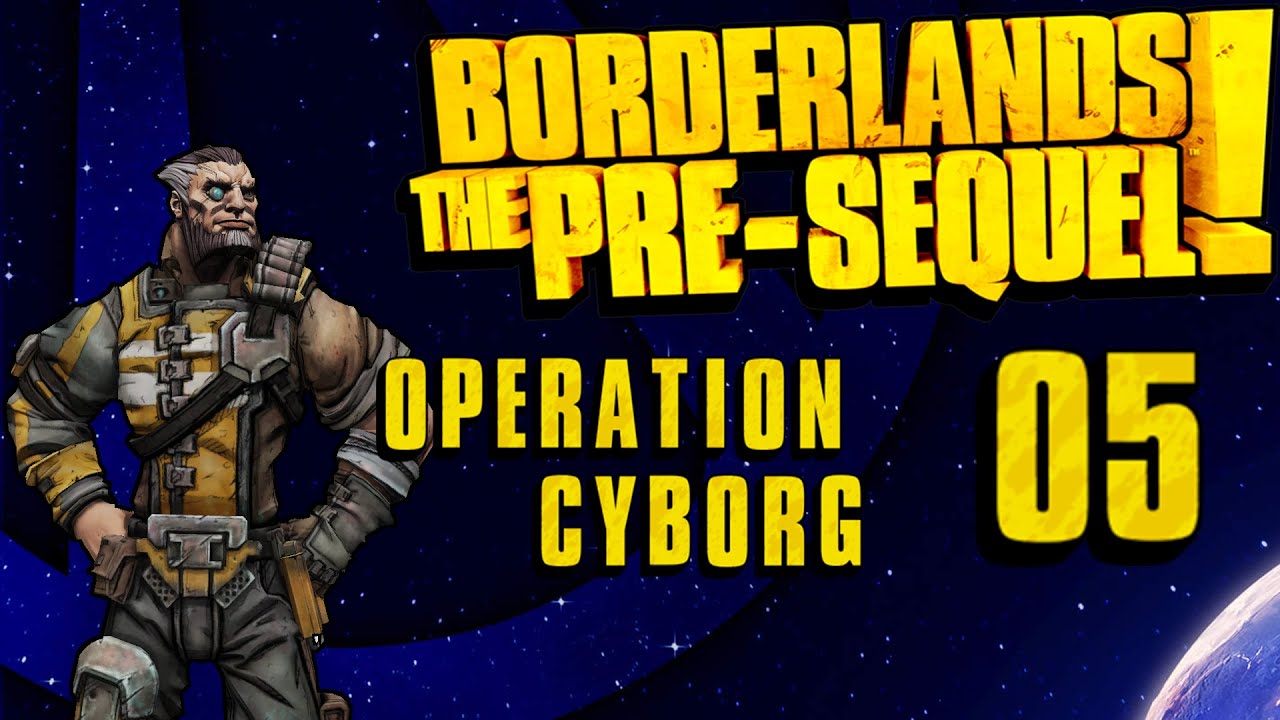 Operation Cyborg E05: Moon Buggy | Borderlands the Pre-Sequel (TPS) (PC ...