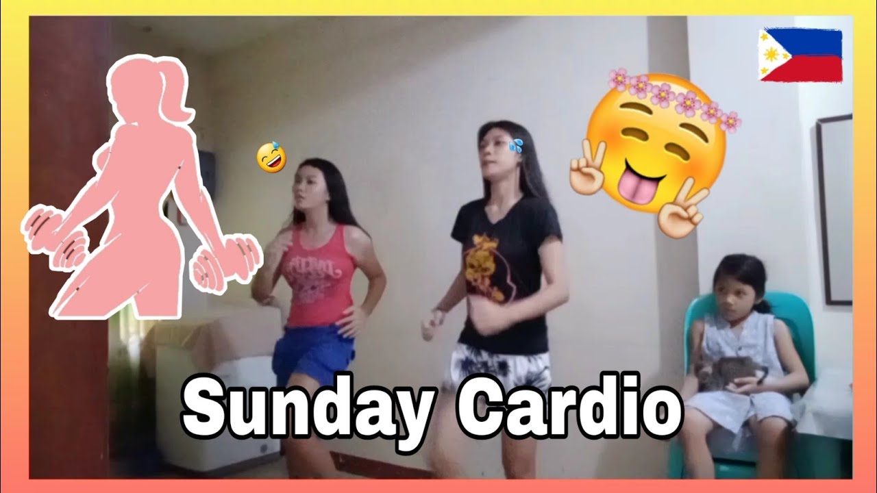Fun Sunday Cardio with my Sister 😜 🇵🇭 Lets exercise for now Guys 🤣🤣 ...