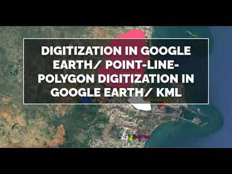 Digitization in Google Earth Point Line Polygon Digitization In Google Earth KML - YouTube