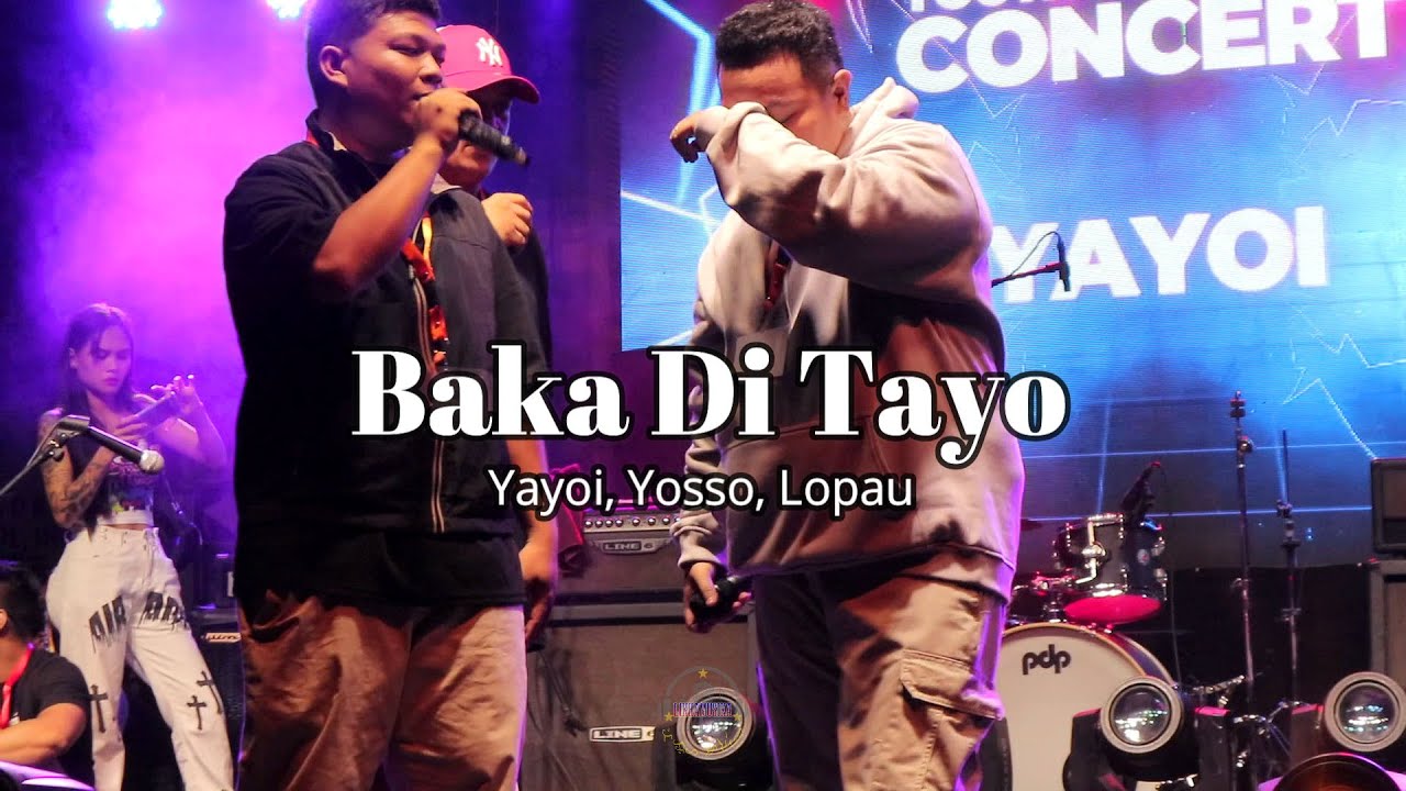 Baka Di Tayo - Yayoi, Yosso, Lopau live at Sangguniang Kabataan ng ...