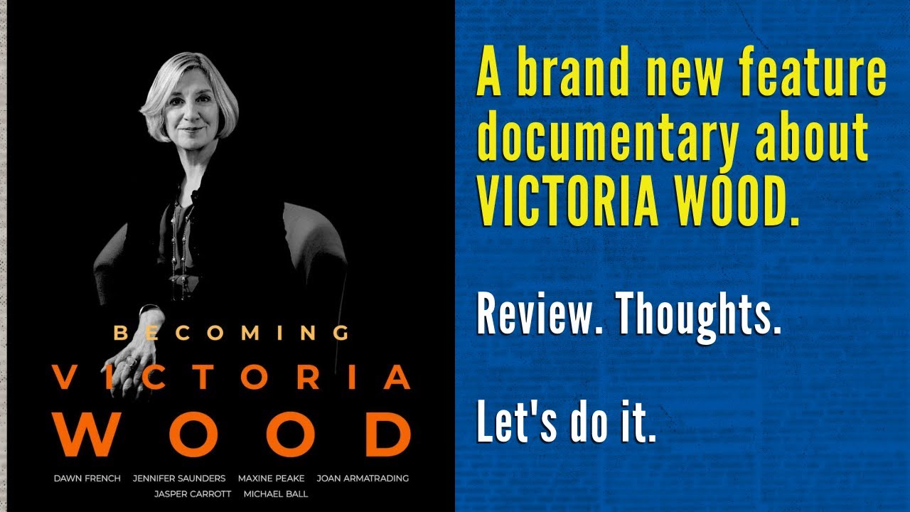 BECOMING VICTORIA WOOD review | Is the new documentary any good? - YouTube