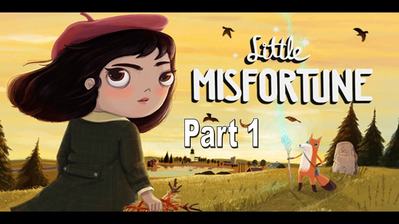 Time for a little misfortune!! Little Misfortune - YouTube