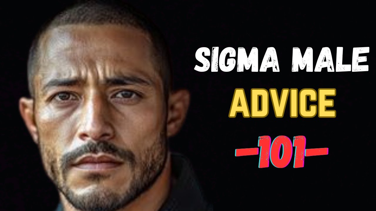 The GREATEST Sigma Male Advice Your Dad NEVER Gave You - YouTube