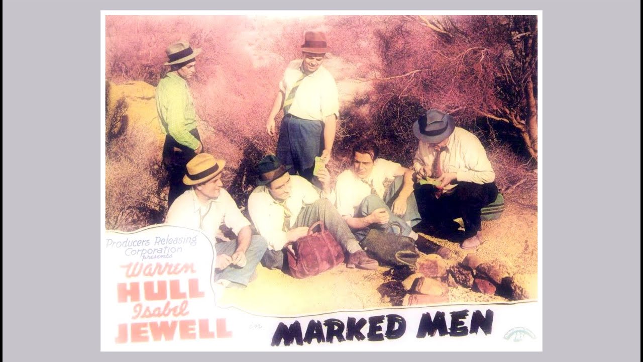 Marked Men AKA Desert Escape 1940 Action Crime Mystery Warren Hull ...