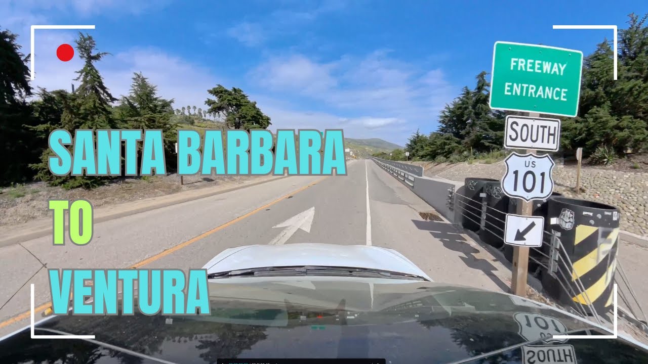 SCENIC Route 101: Santa Barbara to Ventura Shoreline - YouTube