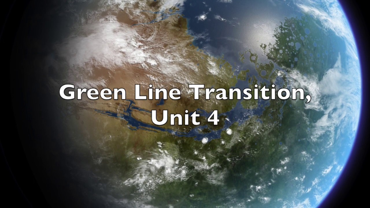 Green Line Transition, Unit 4: a guide through the unit "Think globally ...