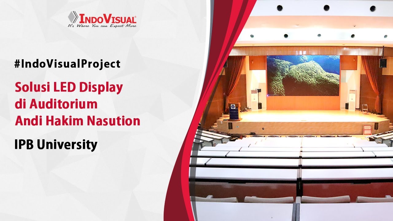 Solusi LED Display di Auditorium Andi Hakim Nasution Rektorat IPB ...