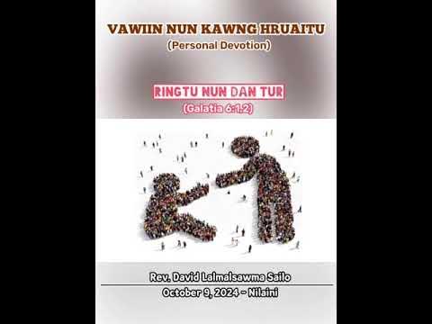 RINGTU NUN DAN TUR || VAWIIN NUN KAWNG HRUAITU - YouTube