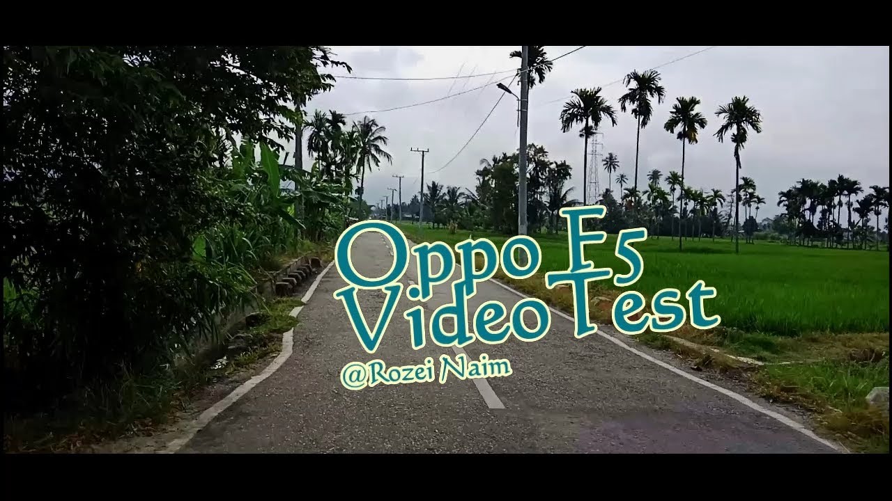 Camera Test Oppo F5 | Video Test Oppo F5 | Video Cinematic Oppo F5 @RozeiNaim