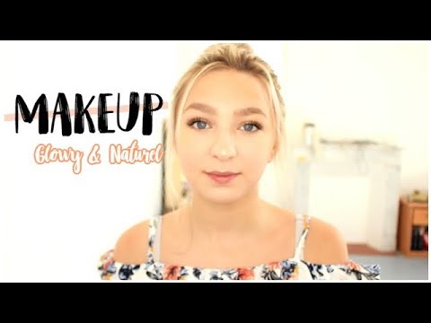 SUMMER MAKEUP / Glowy & Naturel | By Cassandra ♡ - YouTube