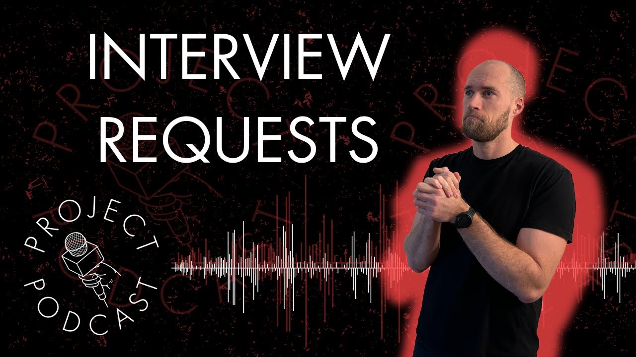 Project Podcast: Interview Requests - YouTube