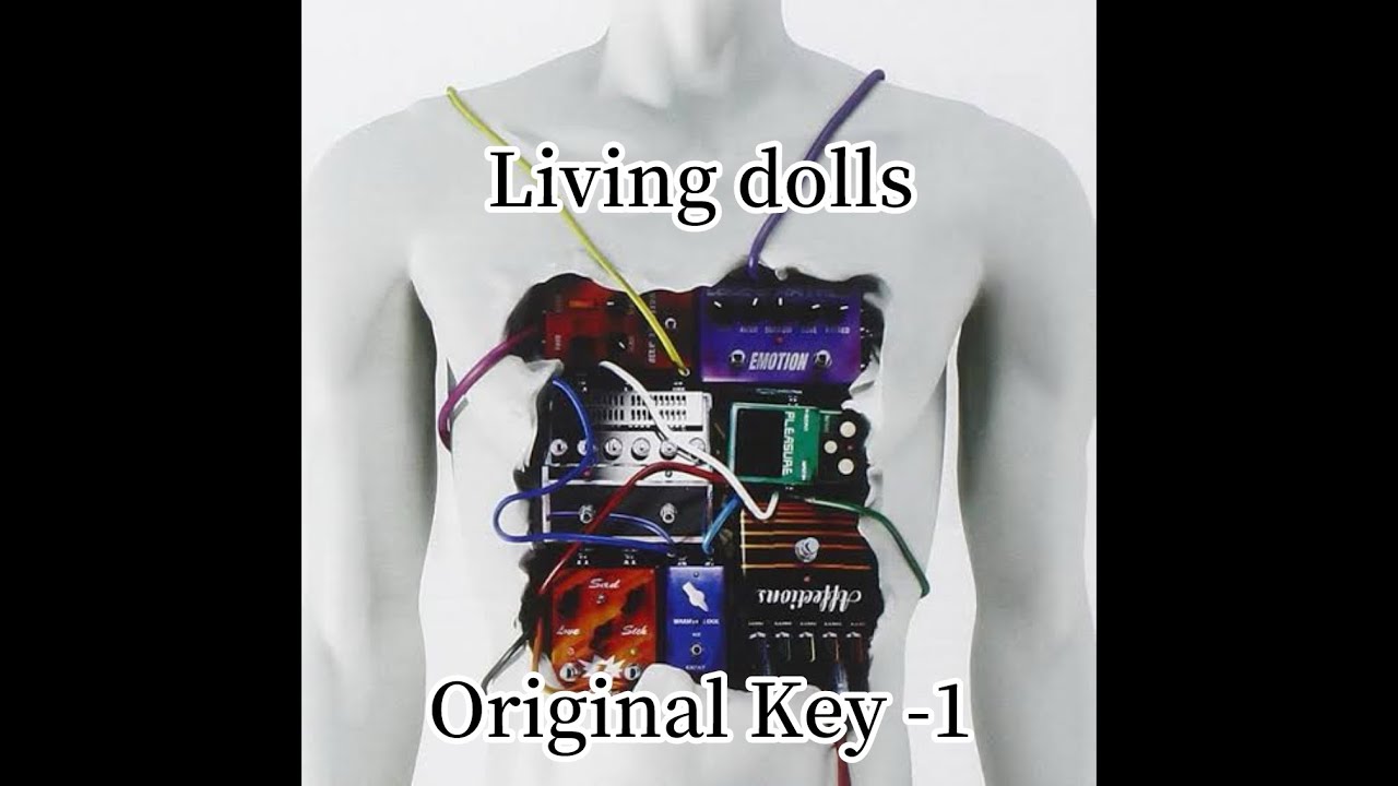 Living dolls Original Key -1 (Live ver.) - YouTube