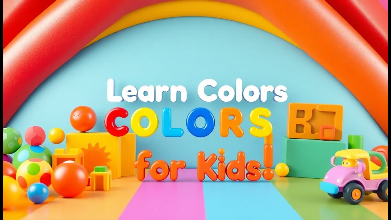 Learn Colors for Kids | Fun & Educational Video with Colorful Toys and ...