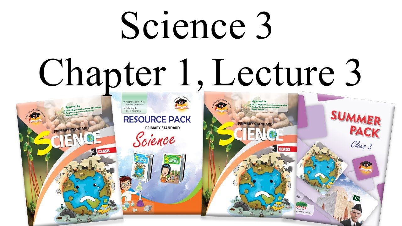 Science Class 3 Chapter 1 Lecture 3 - YouTube