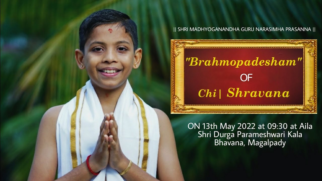 Brahmopadesham ceremony of Chi | Shravana - YouTube