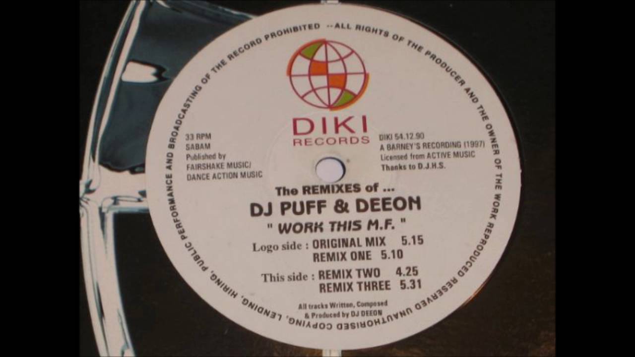 DJ Puff & Deeon ‎– Work This M.F. (Original Mix) - YouTube