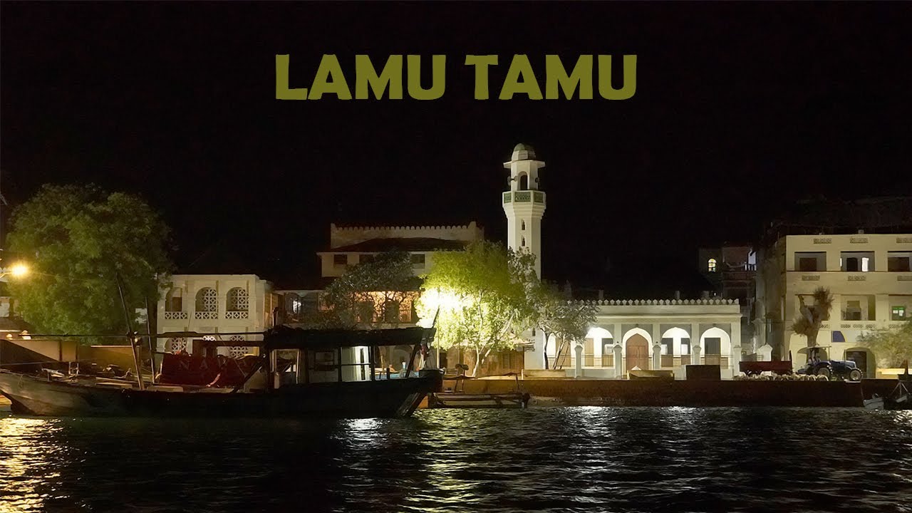 The Lamu Experience: A UNESCO World Heritage Site - YouTube