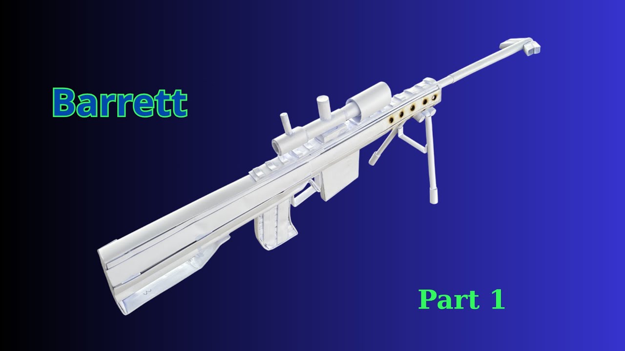 HOW TO MAKE A PAPER BARRETT SNIPER – PART 1| REALISTIC BODY & MAGAZINE ...