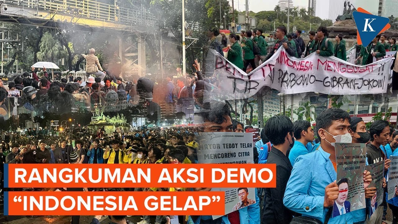 Rangkuman Demo Indonesia Gelap , Ini Maksud dan Tuntutannya! - YouTube