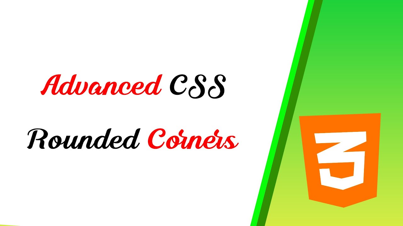 Advanced CSS Rounded corner properties explained with an example || CSS ...