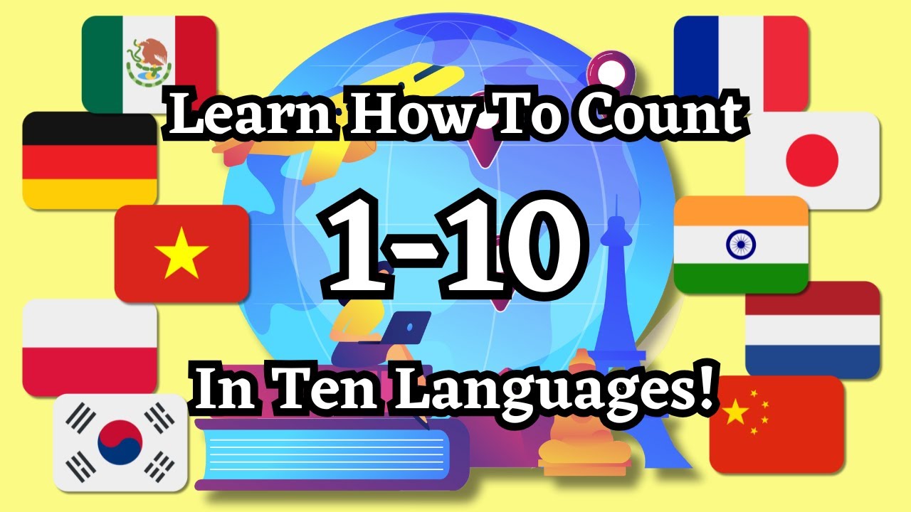 10 LANGUAGES YOU MUST LEARN! (Counting 1-10) - YouTube