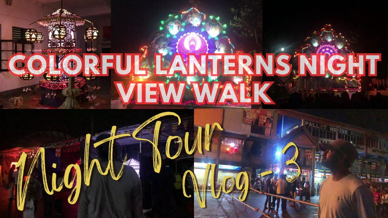 Colorful Lanterns Night View Walk and 🏮 Lantern Show Tour | Exploring ...