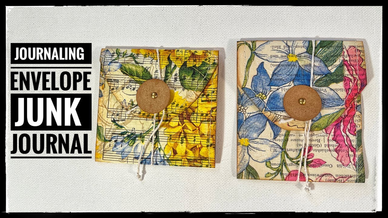 Journaling Envelopes - Junk Journal - YouTube