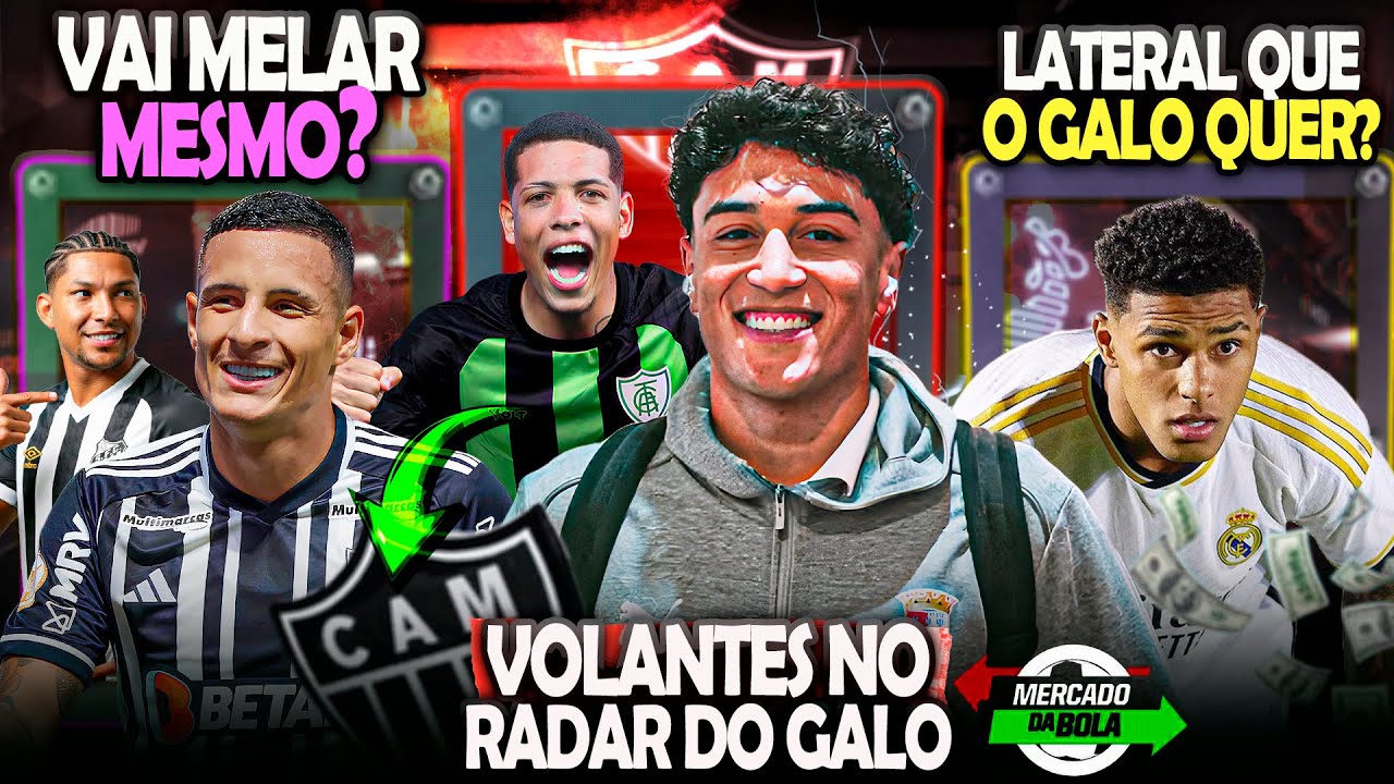 🎯 VOLANTES NO RADAR DO GALO 👀 LATERAL QUE O GALO QUER? 😮 ARANA E RONY ...