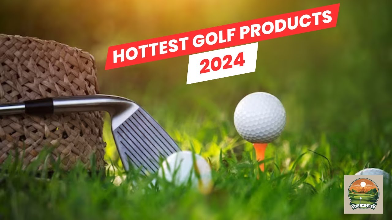 Hottest Golf Products in 2024! - YouTube