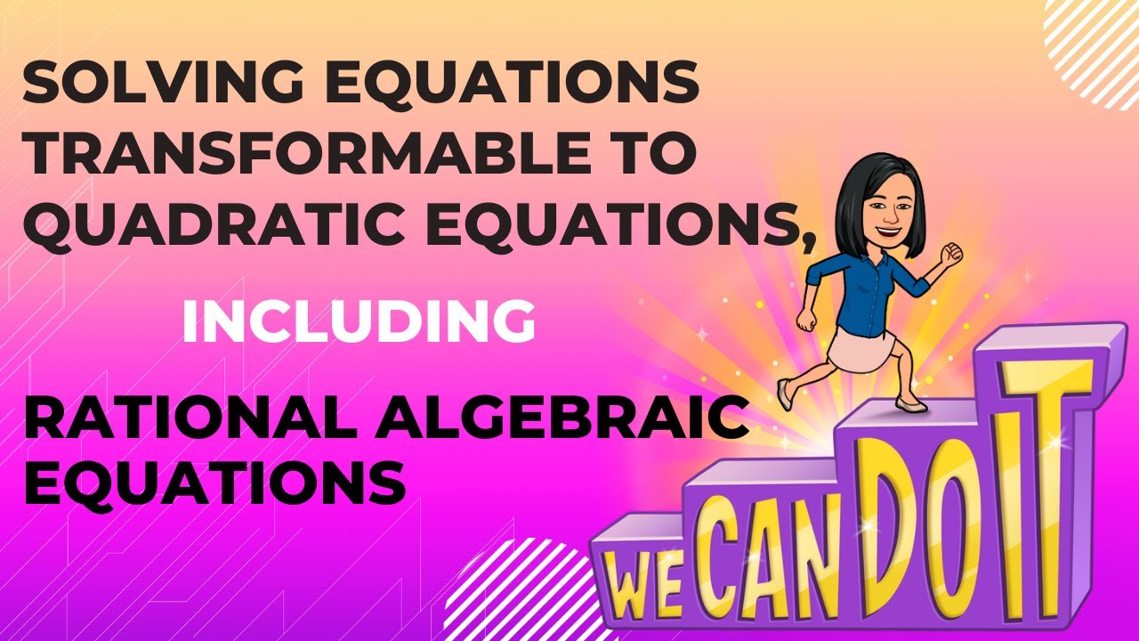 Equations Transformable to Quadratic Equations - YouTube