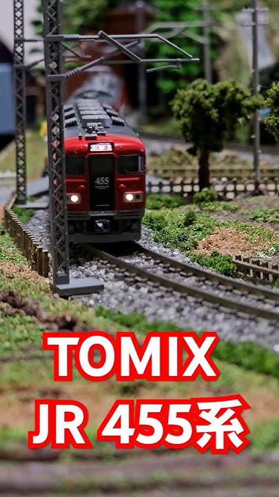 TOMIX JR 455系 #nゲージ #train #tomix #shorts #水平アングル - YouTube