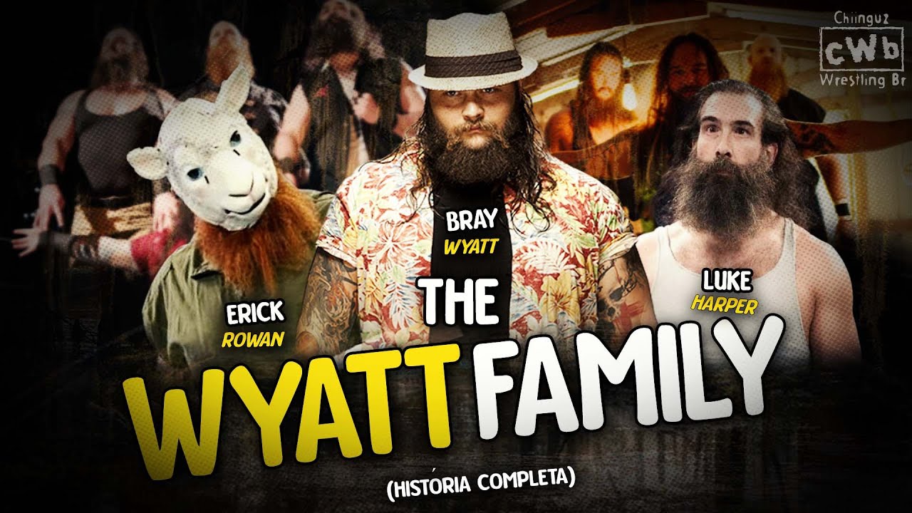 a HISTÓRIA COMPLETA da THE WYATT FAMILY na WWE - YouTube