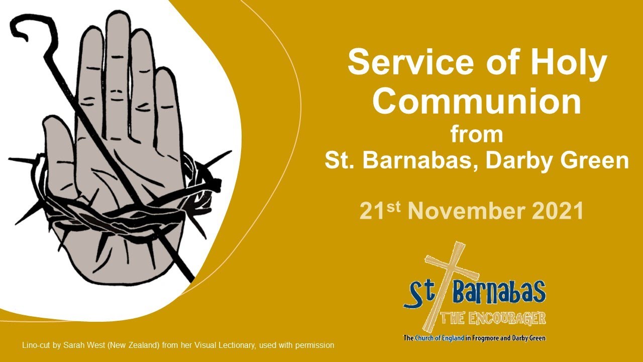Holy Communion - Sunday 21st November 2021 - YouTube