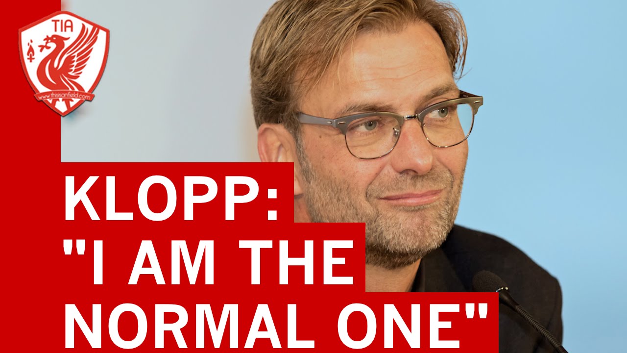 JURGEN KLOPP: I am the normal one (Liverpool FC Press Conference) - YouTube