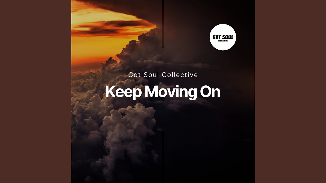 Keep Moving On - YouTube