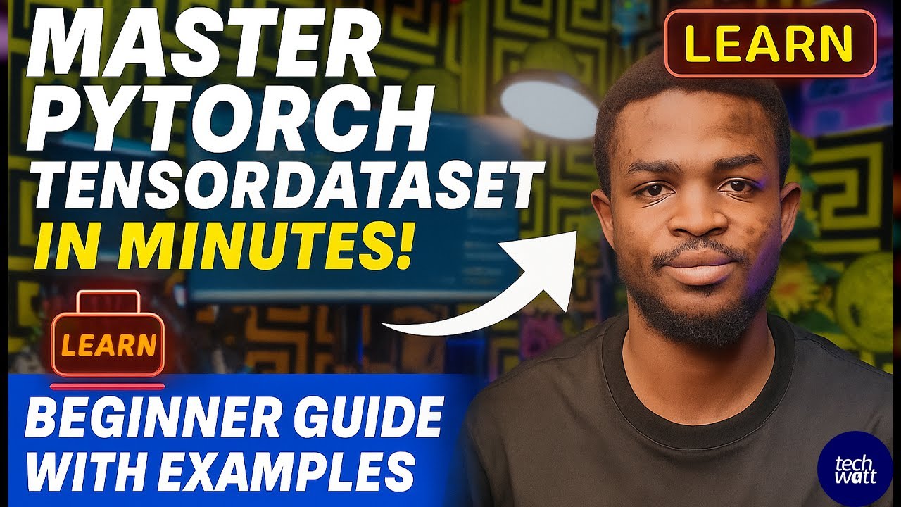 Master PyTorch TensorDataset in Minutes! Beginners Guide with Examples ...