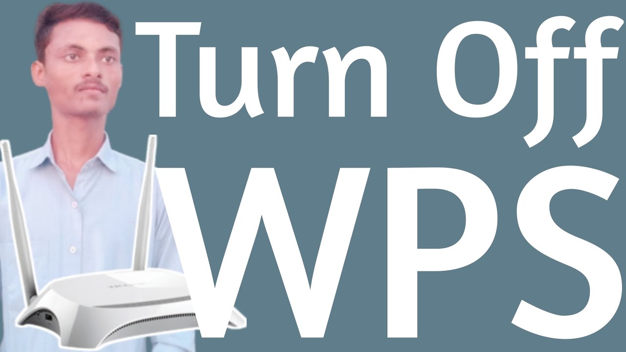 How To Turn Off WPS In Tp Link Router || MPS || Sameer || Sameer Swaraj @S2SameerSwaraj - YouTube