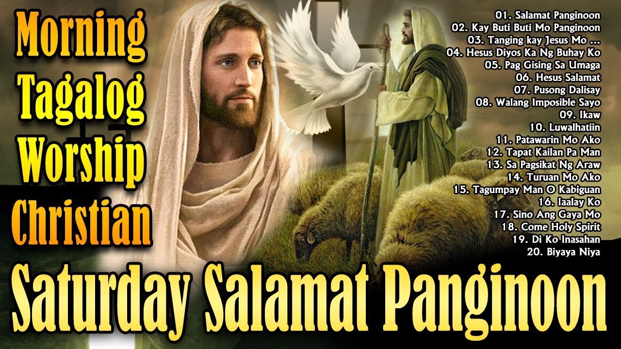 Saturday Salamat Panginoon Christian Tagalog praise & worship joyful ...