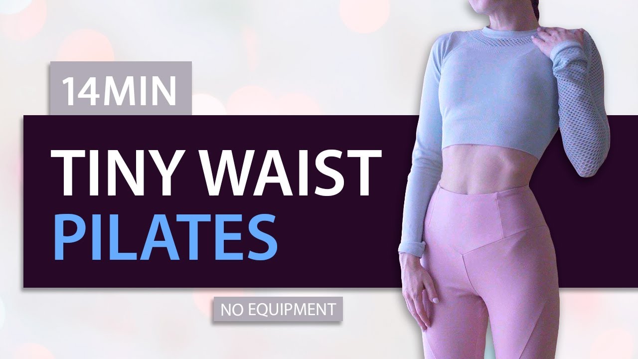 TINY WAIST PILATES WORKOUT at Home / SLIM WAIST, abs, Waist and flat ...
