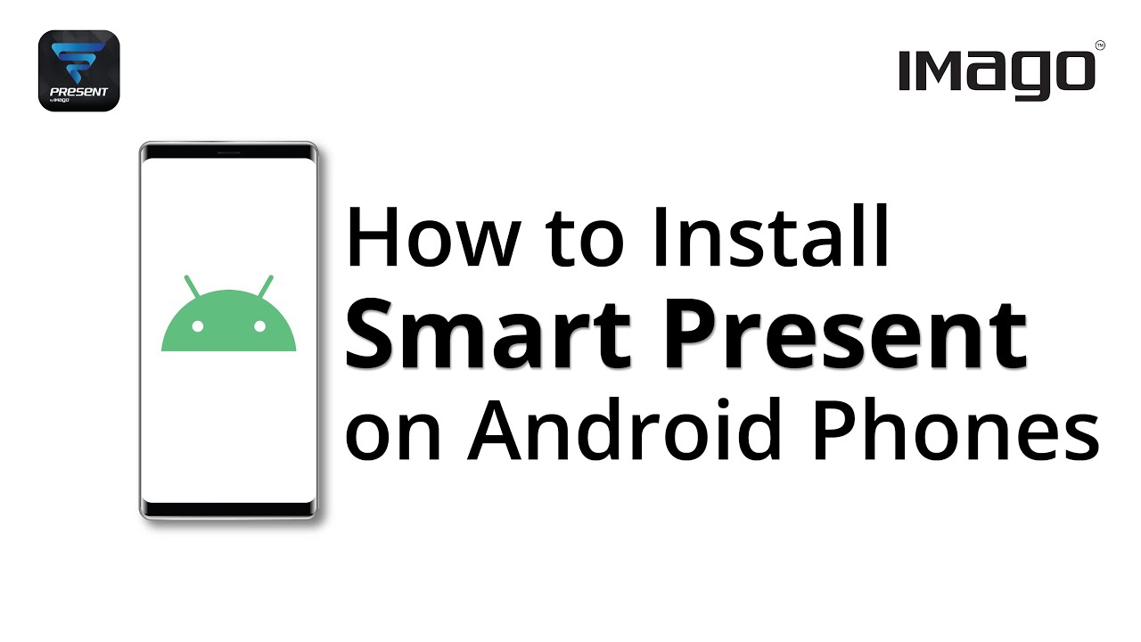 How to Install Smart Present on Android Phones - YouTube