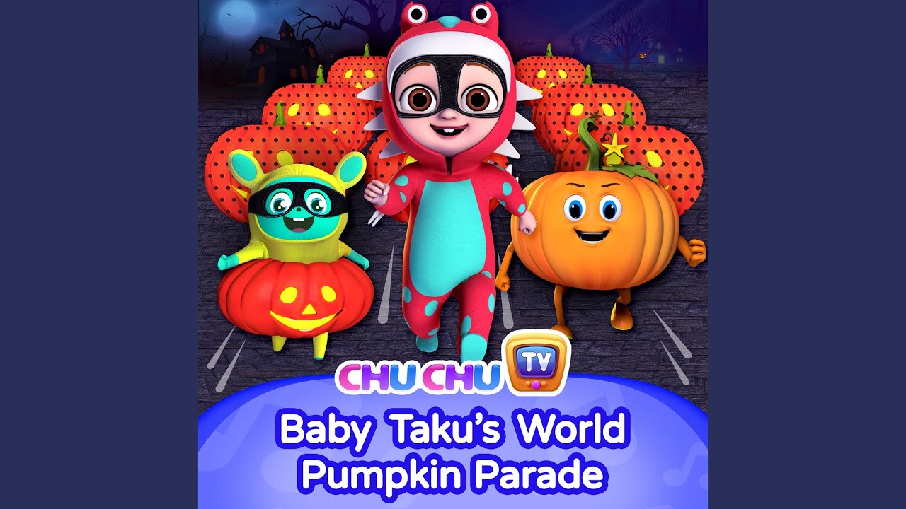 Baby Taku's World - Pumpkin Parade - YouTube