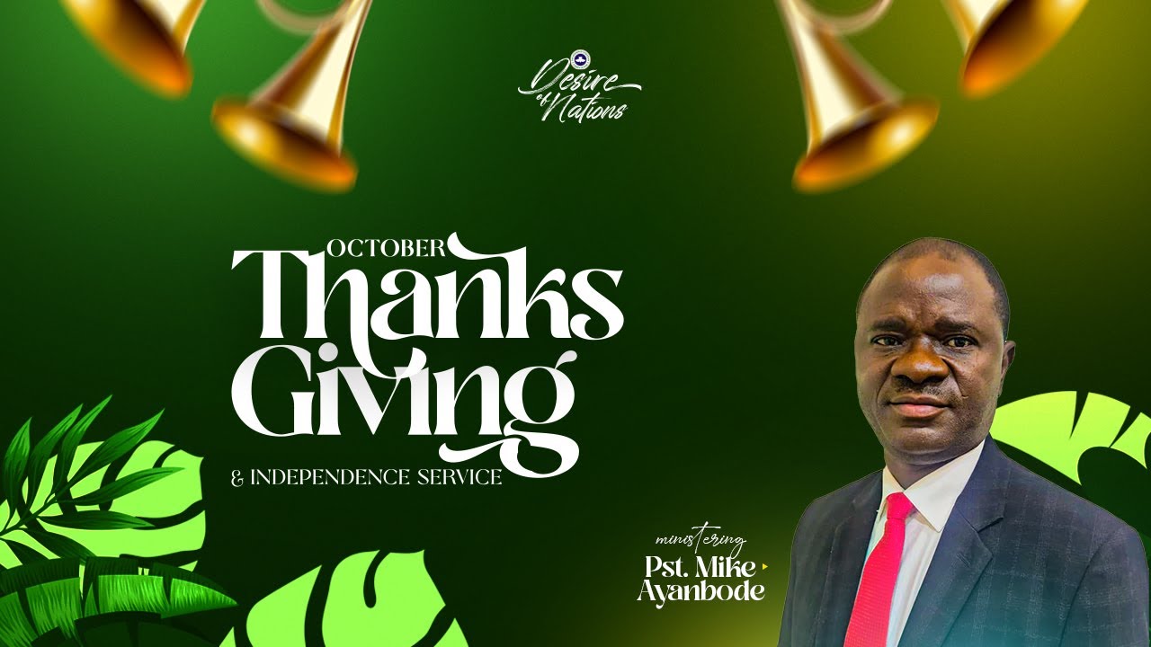 DON TV // SUNDAY 2ND SERVICE // THANKS GIVING & INDEPENDENCE SERIVICE ...