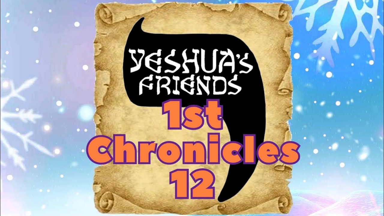 Bible Reading on 1st Chronicles 12 CJB Version - YouTube